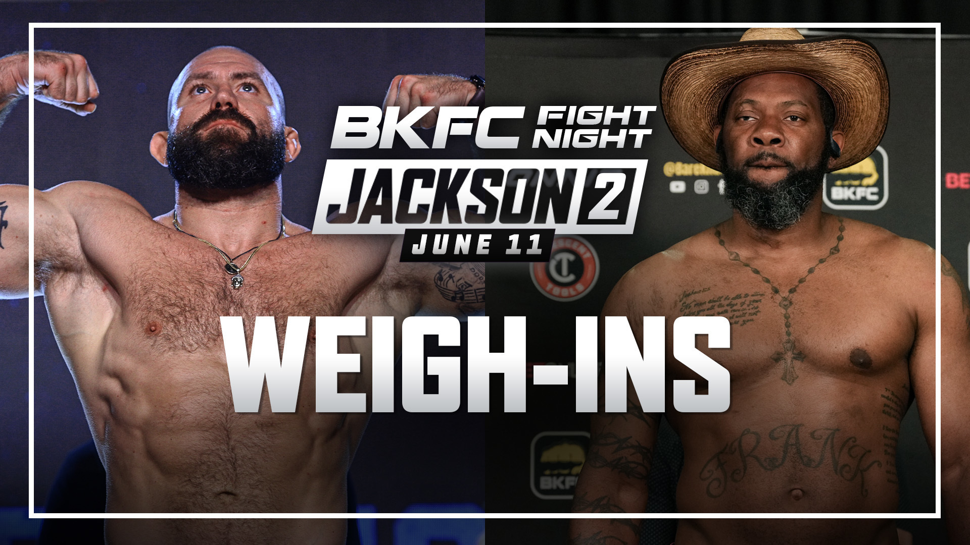 BKFC JACKSON WEIGH IN REPLAY : Bare Knuckle Fighting Championship