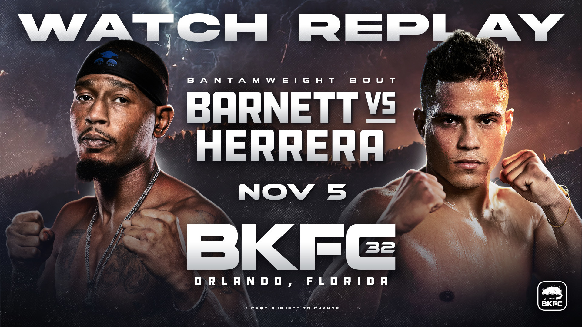 BKFC 32 BARNETT JR vs HERRERA