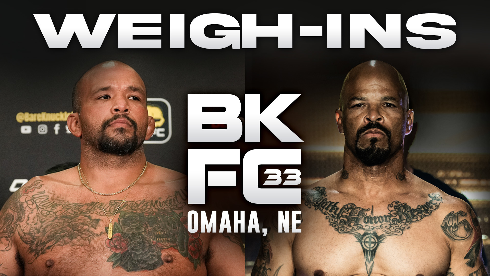 BKFC 33 OMAHA WEIGH IN