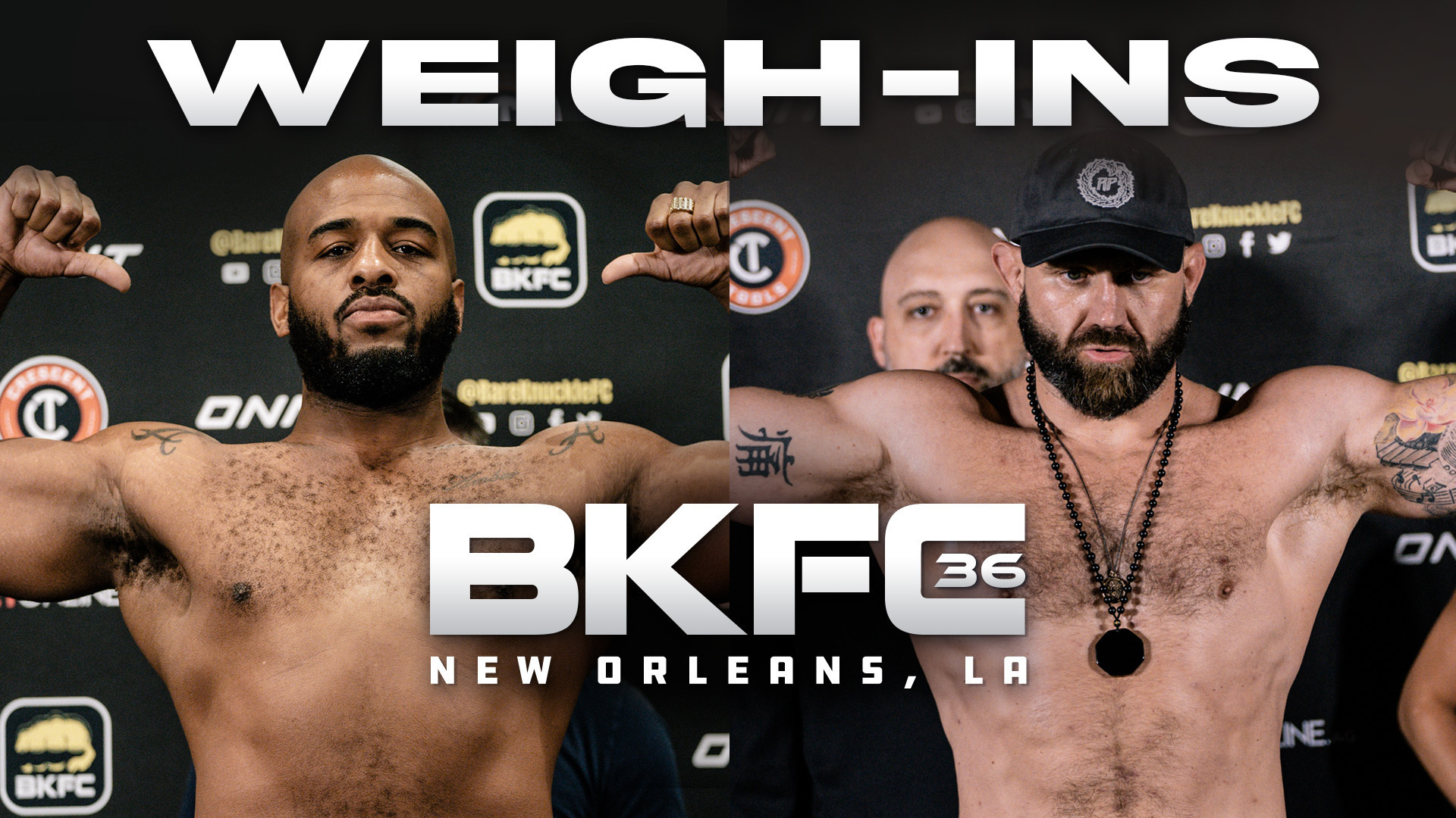 BKFC 36 NEW ORLEANS WEIGH IN