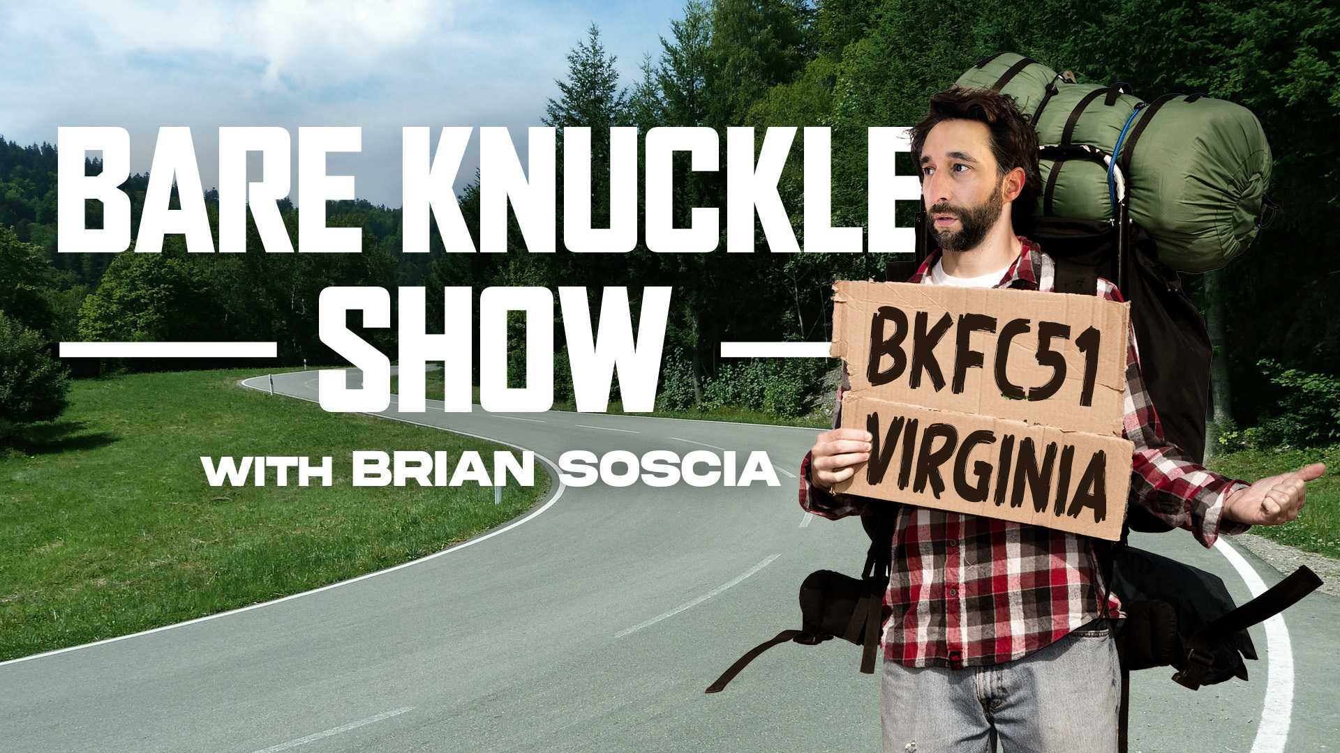 The Bare Knuckle Show with Brian Soscia