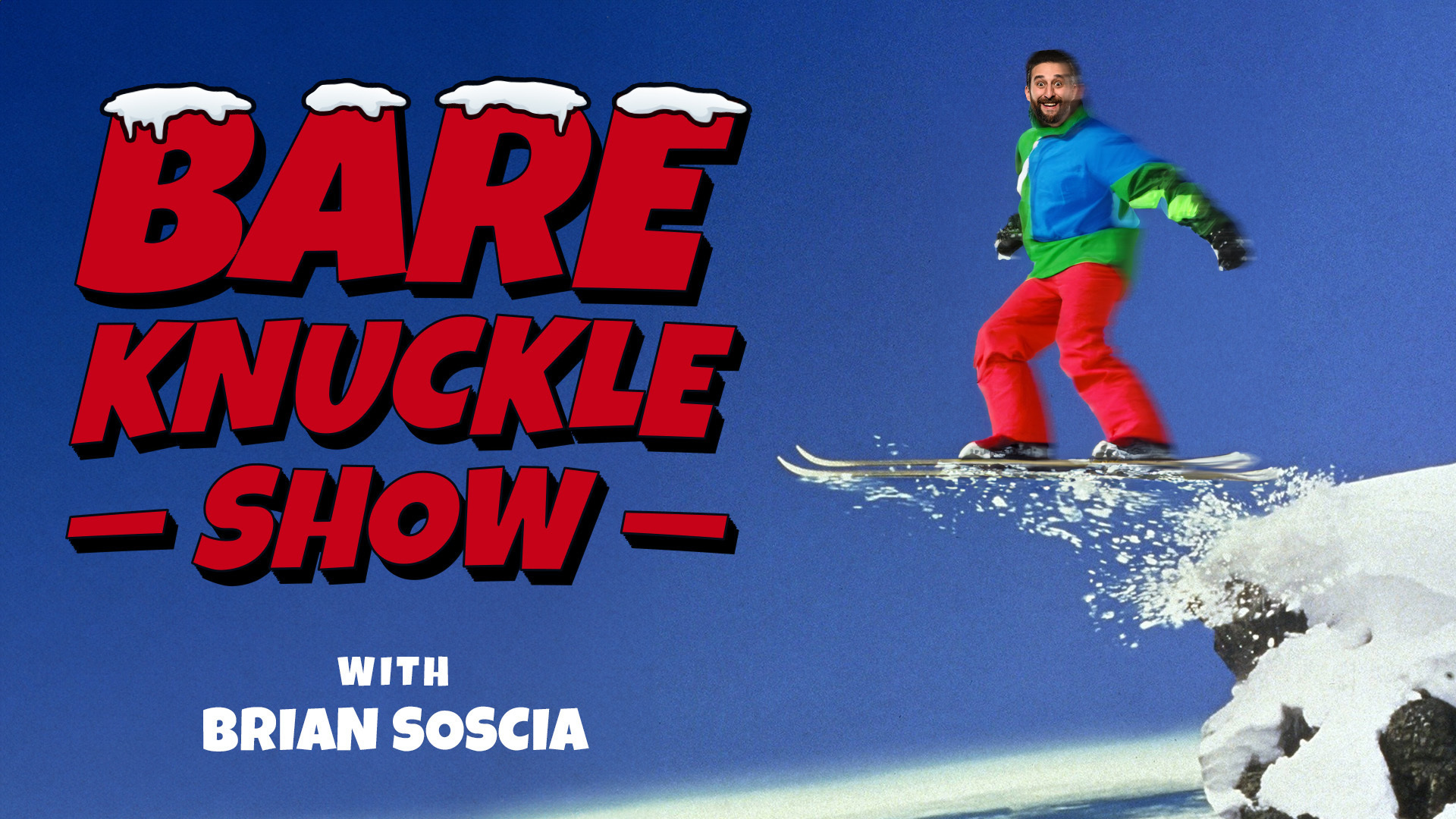 The Bare Knuckle Show with Brian Soscia